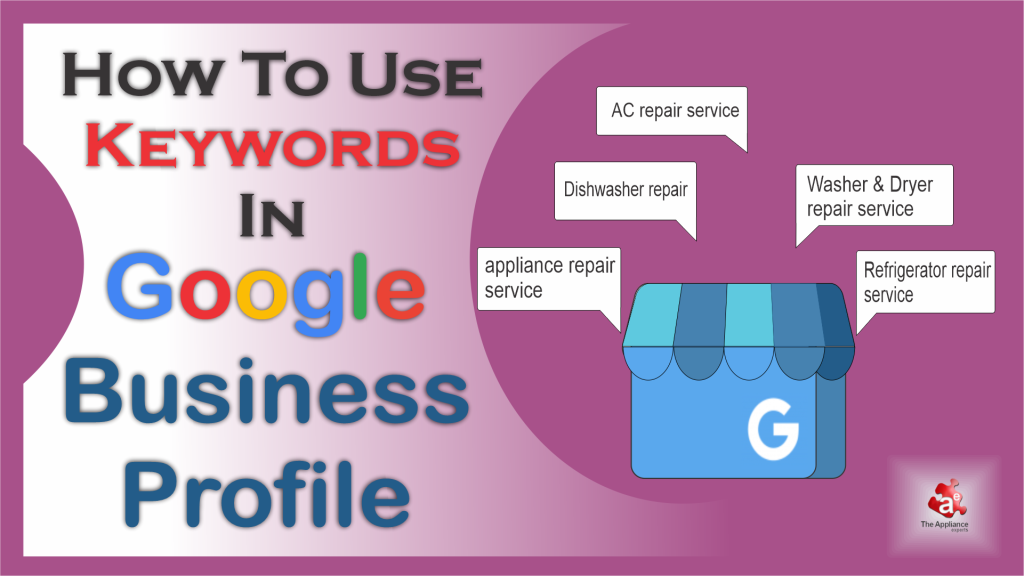 How To Use Keywords In Google Business Profile For HVAC & Appliance ...